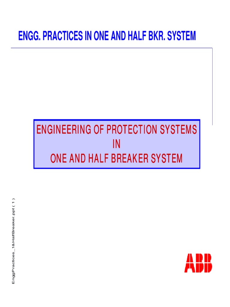 Engg. Practices in One and Half Bkr. System | PDF