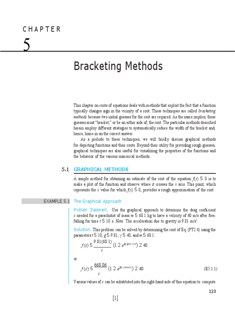Bracketing Methods: Methods Because Two Initial Guesses For The Root ...