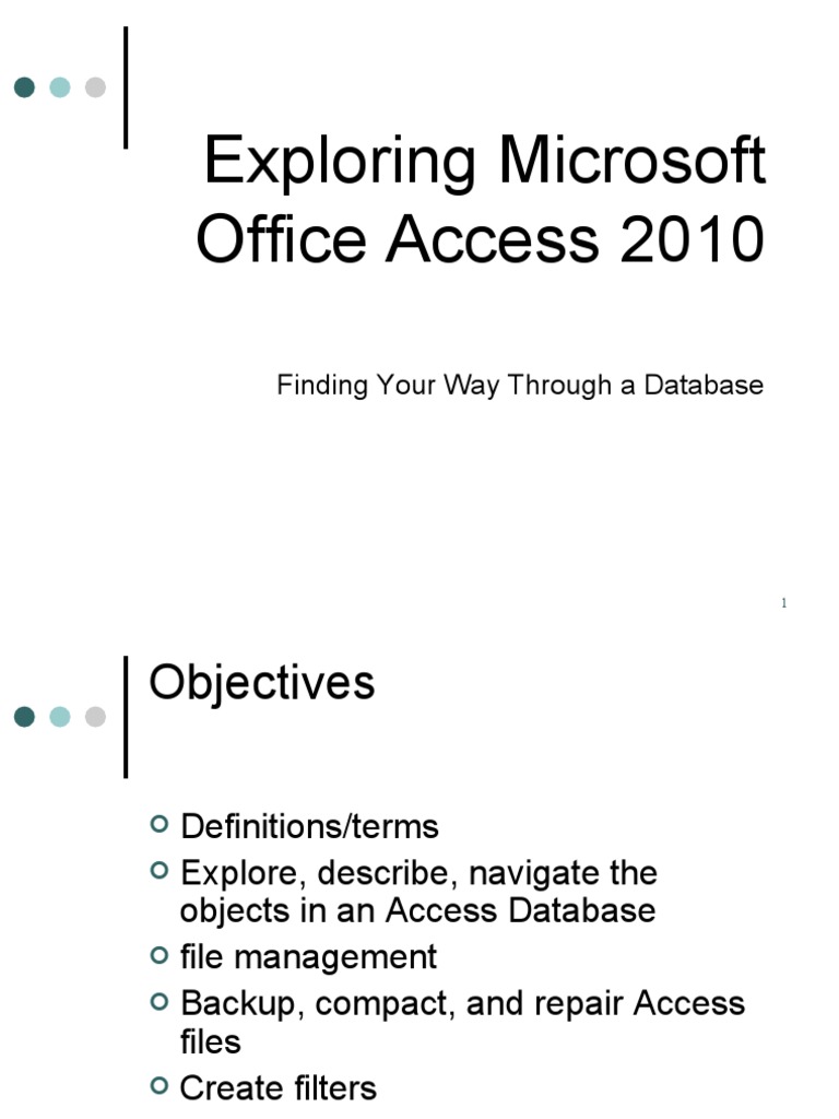 Exploring Microsoft Office Access 2010: Finding Your Way Through A ...
