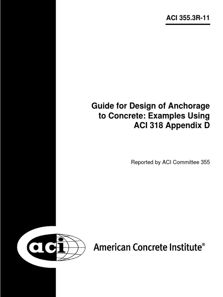 Guide For Design of Anchorage To Concrete: Examples Using ACI 318 ...
