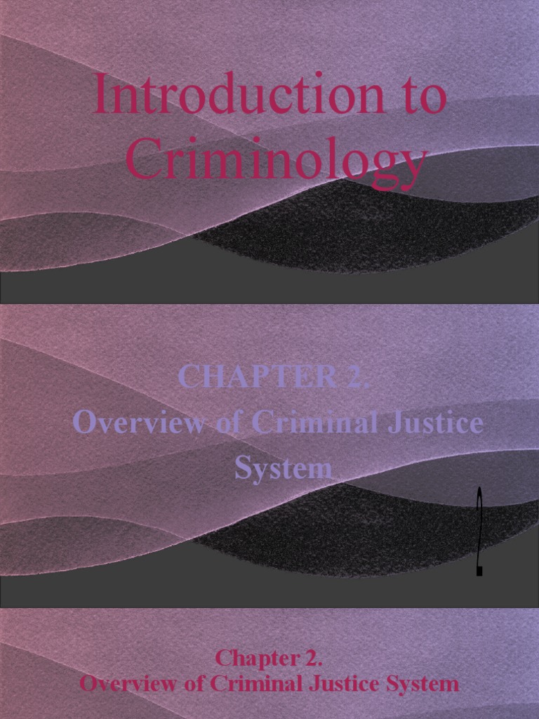 Intro PPT 2 - CHAPTER 2 - CRIMINAL JUSTICE SYSTEM | PDF | Criminal ...