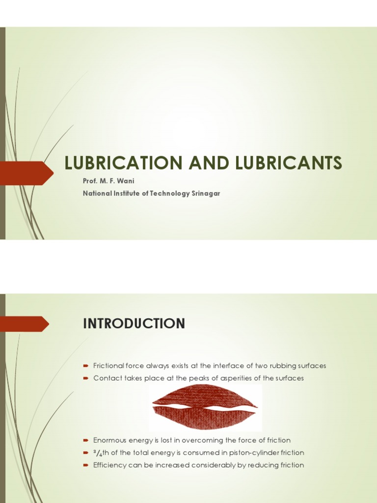 Lubrication and Lubricants: Prof. M. F. Wani National Institute of ...