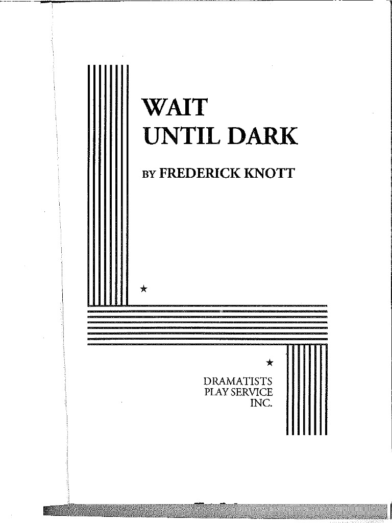 "Wait Until Dark" by Frederick Knott | PDF