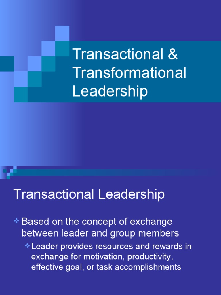 Transactional Transformational Leadership | PDF | Transformational ...