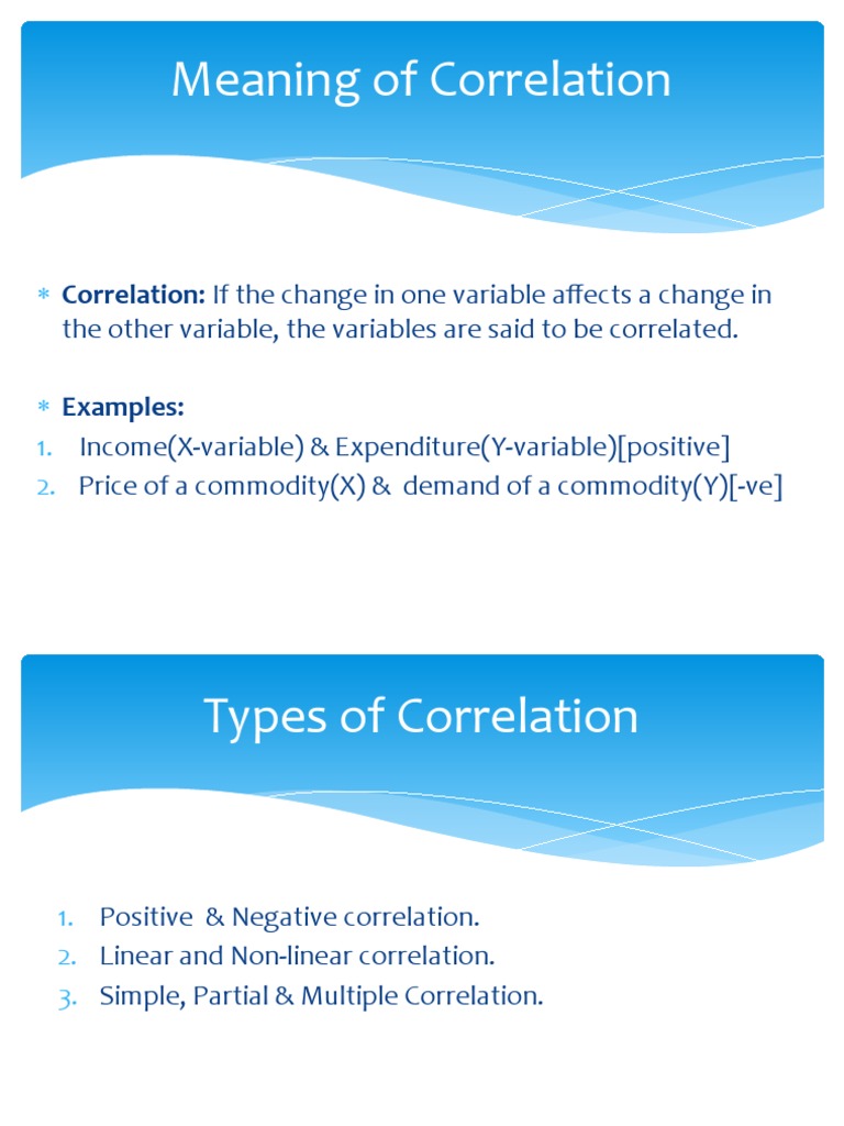 Meaning of Correlation: Correlation: If The Change in One Variable ...