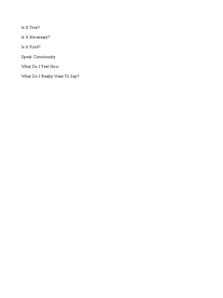 Is It True? Is It Necessary? Is It Kind? Speak Consciously What Do I ...