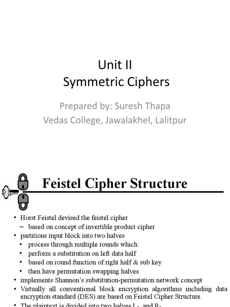 Unit II Symmetric Ciphers: Prepared By: Suresh Thapa Vedas College, Jawalakhel, Lalitpur | PDF ...
