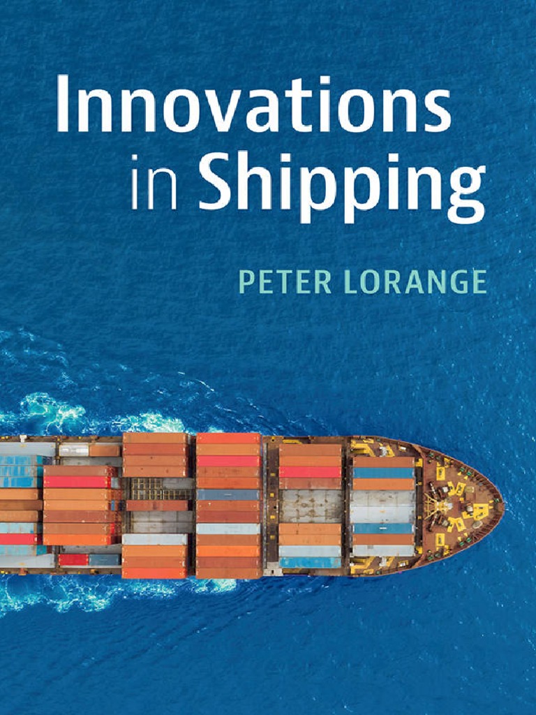 Peter Lorange - Innovations in Shipping (2020) PDF | PDF | Oil Tanker ...