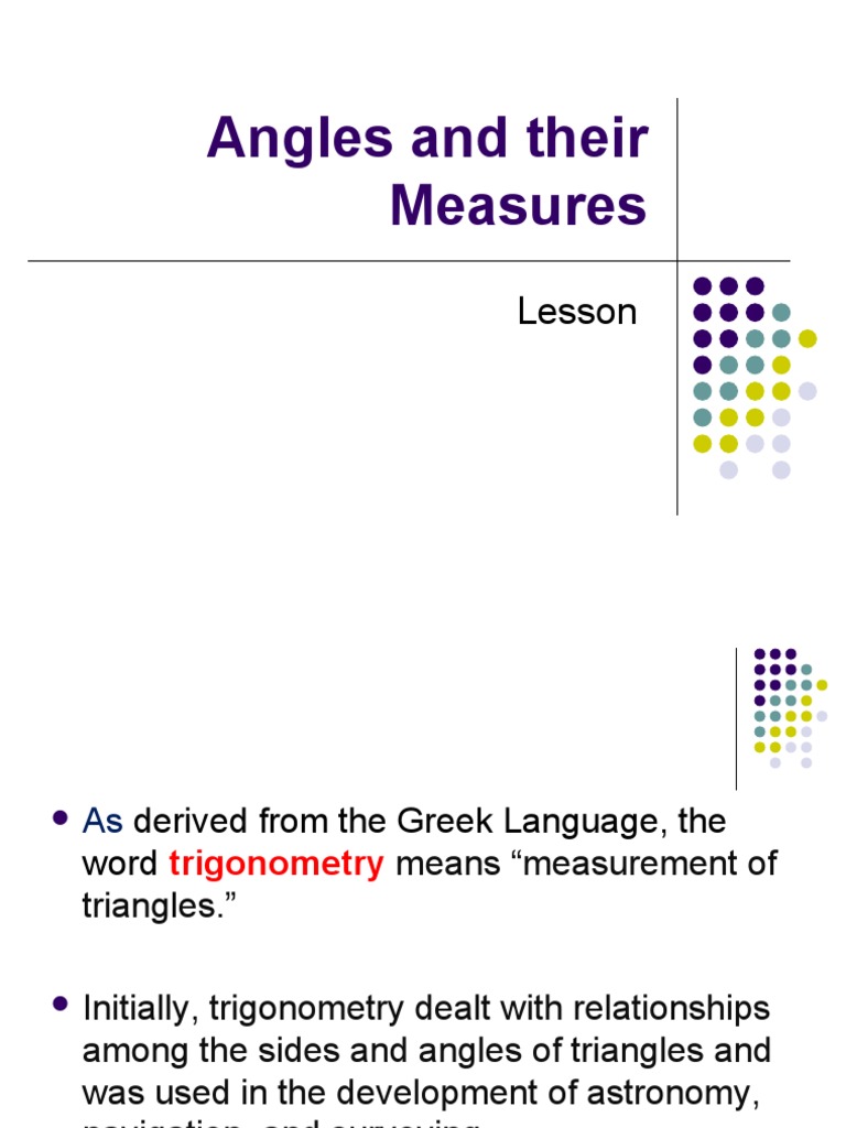 Lesson 1 - Angles and Their Measures | PDF | Angle | Trigonometry