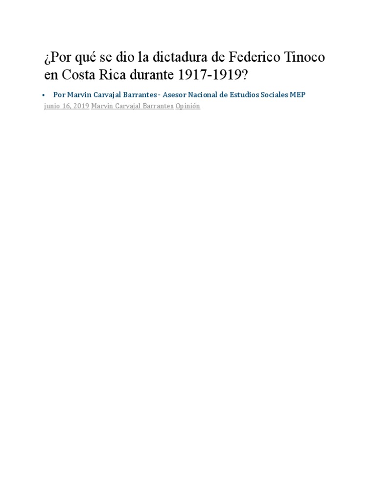 Por Qué Se Dio La Dictadura de Federico Tinoco en Costa Rica Durante ...
