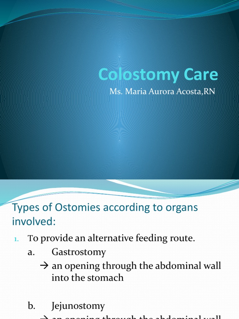 Colostomy Care | PDF | Gastrointestinal Tract | Large Intestine
