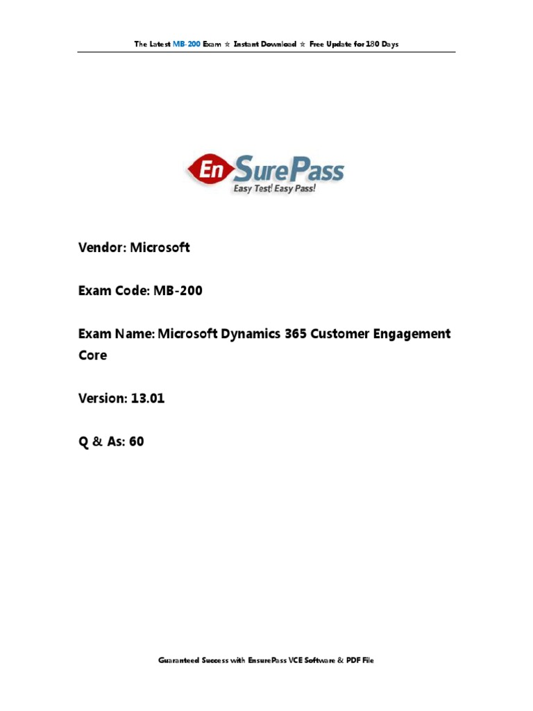 Vendor: Microsoft Exam Code: MB-200 Exam Name: Microsoft Dynamics 365 ...