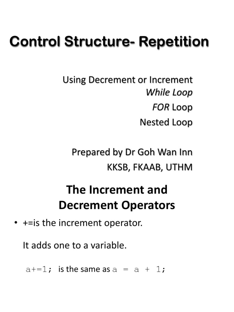 Control Structure-Repetition: Using Decrement or Increment | PDF ...