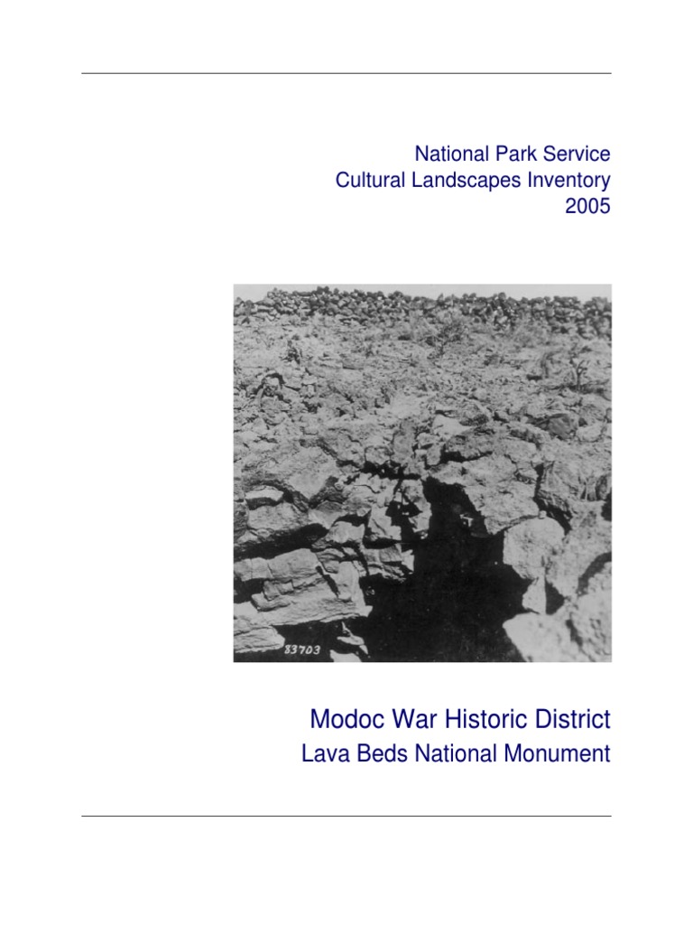 National Park Service Cultural Landscapes Inventory 2005 - Modoc War ...