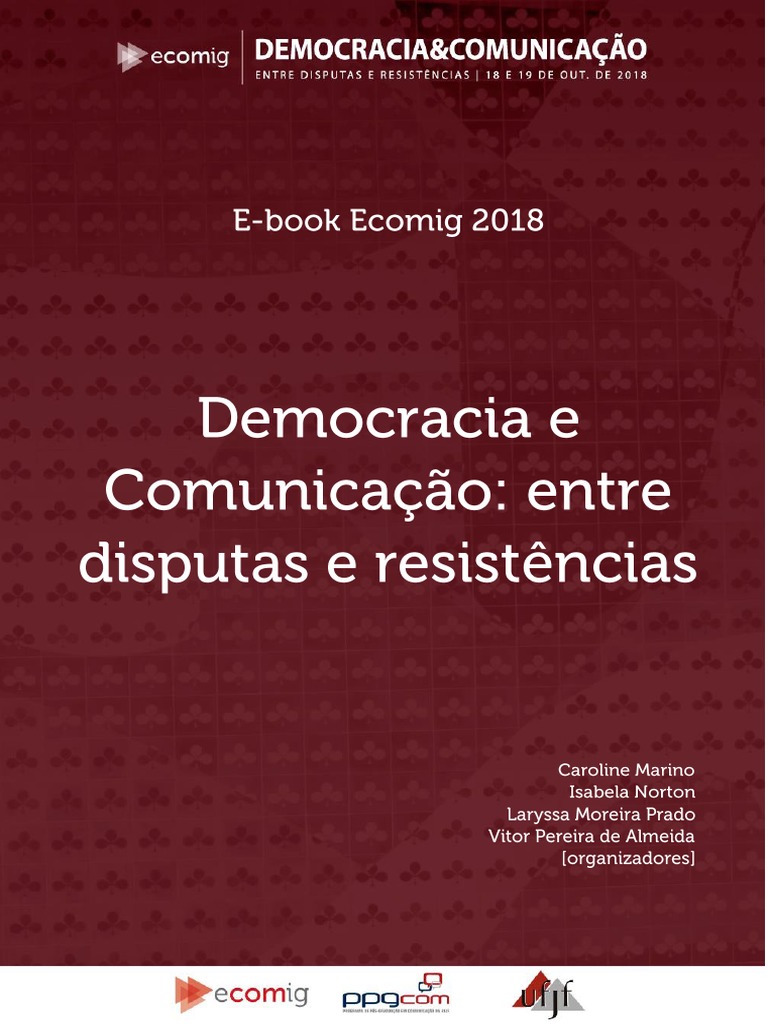 Ecomig 2018 - Democracia e Comunicação: Entre Disputas e Resistências ...