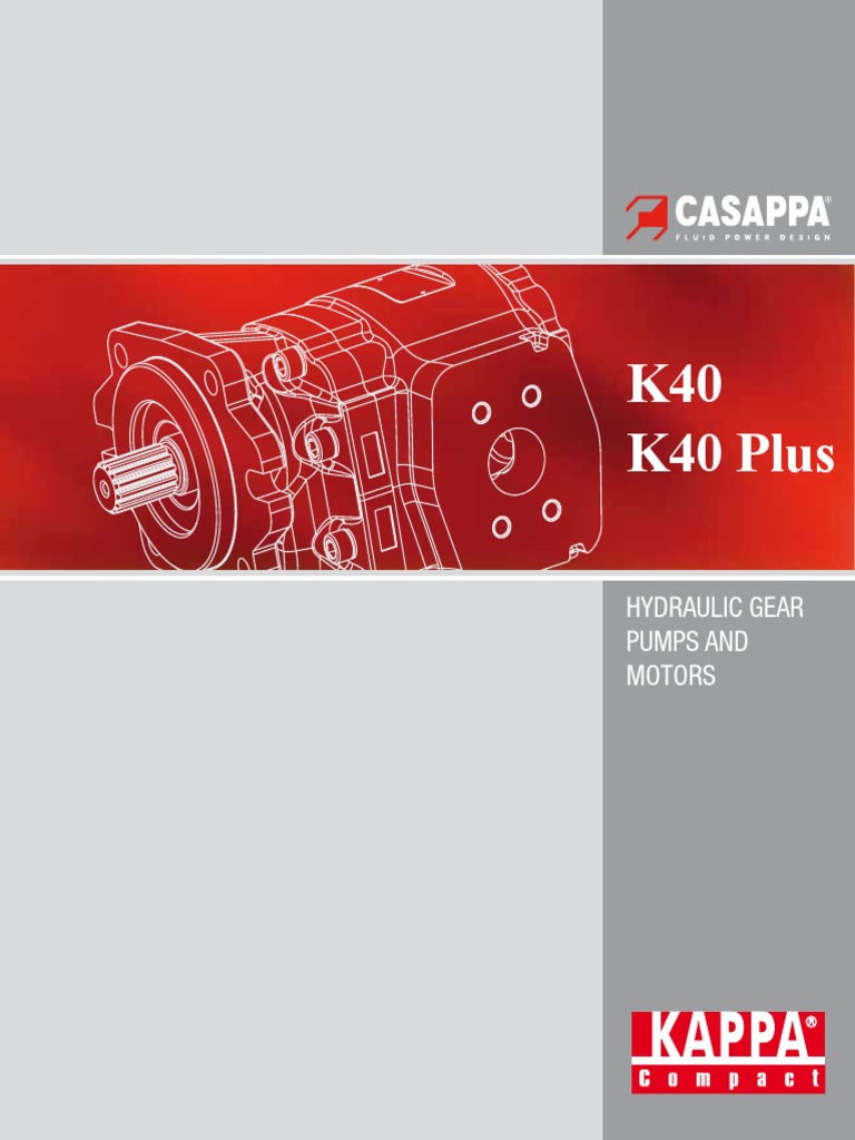 K40 K40 Plus: Hydraulic Gear Pumps and Motors | PDF | Pump | Gas ...