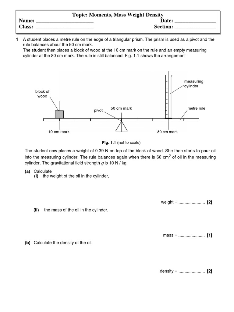 Topic: Moments, Mass Weight Density Name: - Date: - Class: - Section ...