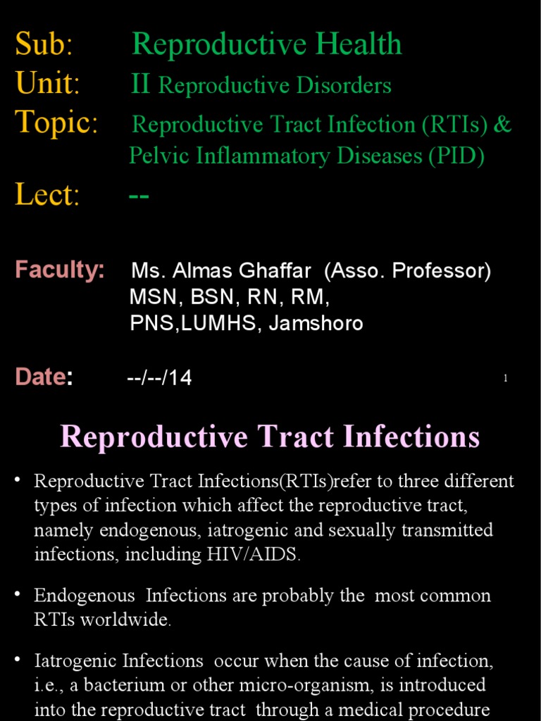 Comprehensive Overview of Reproductive Tract Infections, Pelvic ...