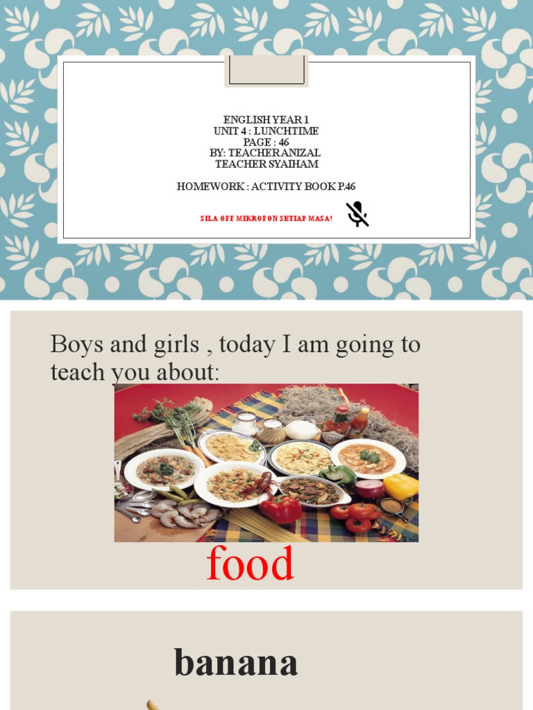 English Year 1 Unit 4: Lunchtime By: Teacher Anizal Teacher Syaiham ...