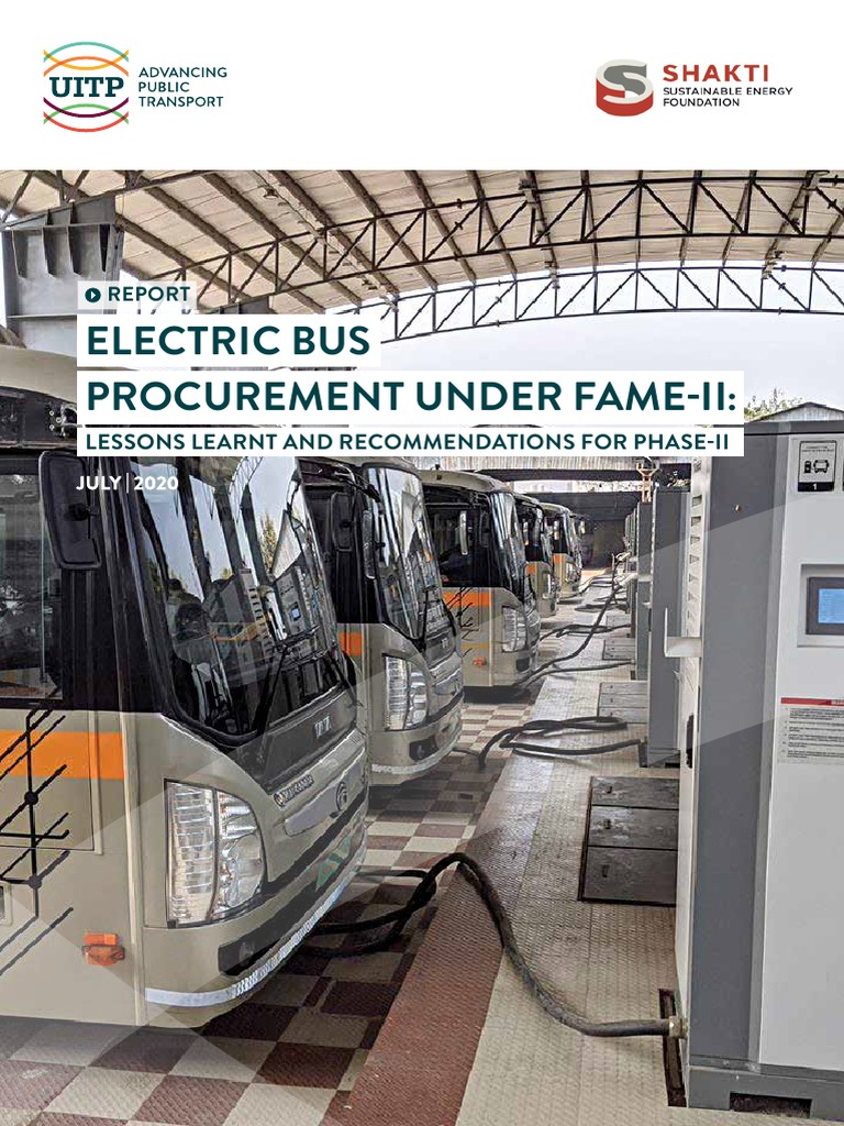 Electric Bus Procurement Under Fame-Ii:: Lessons Learnt and ...
