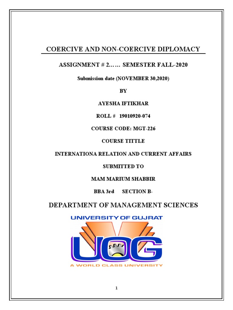 Coercive and Non-Coercive Diplomacy: Assignment # 2 Semester Fall-2020 | PDF | Foreign Policy ...