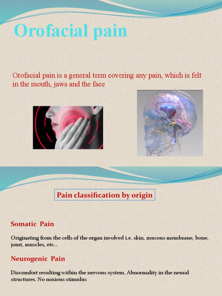 Orofacial Pain: Orofacial Pain Is A General Term Covering Any Pain ...