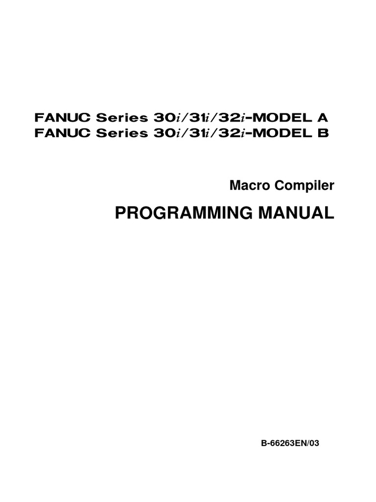 Programming Manual: FANUC Series 30 /31 /32 - MODEL A FANUC Series 30 ...
