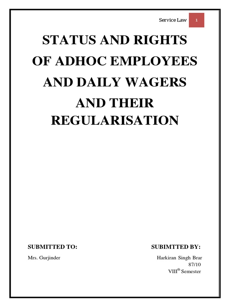 Status and Rights of Adhoc Employees and Daily Wagers and Their ...