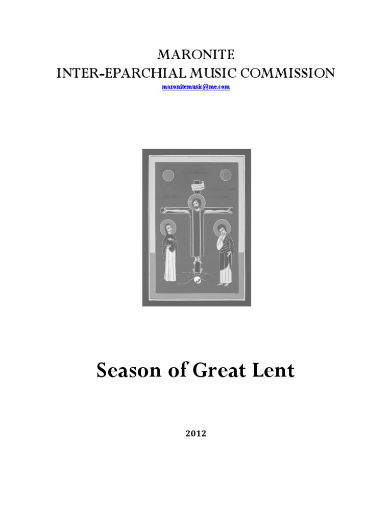 Season of Great Lent: Maronite Inter-Eparchial Music Commission | PDF ...