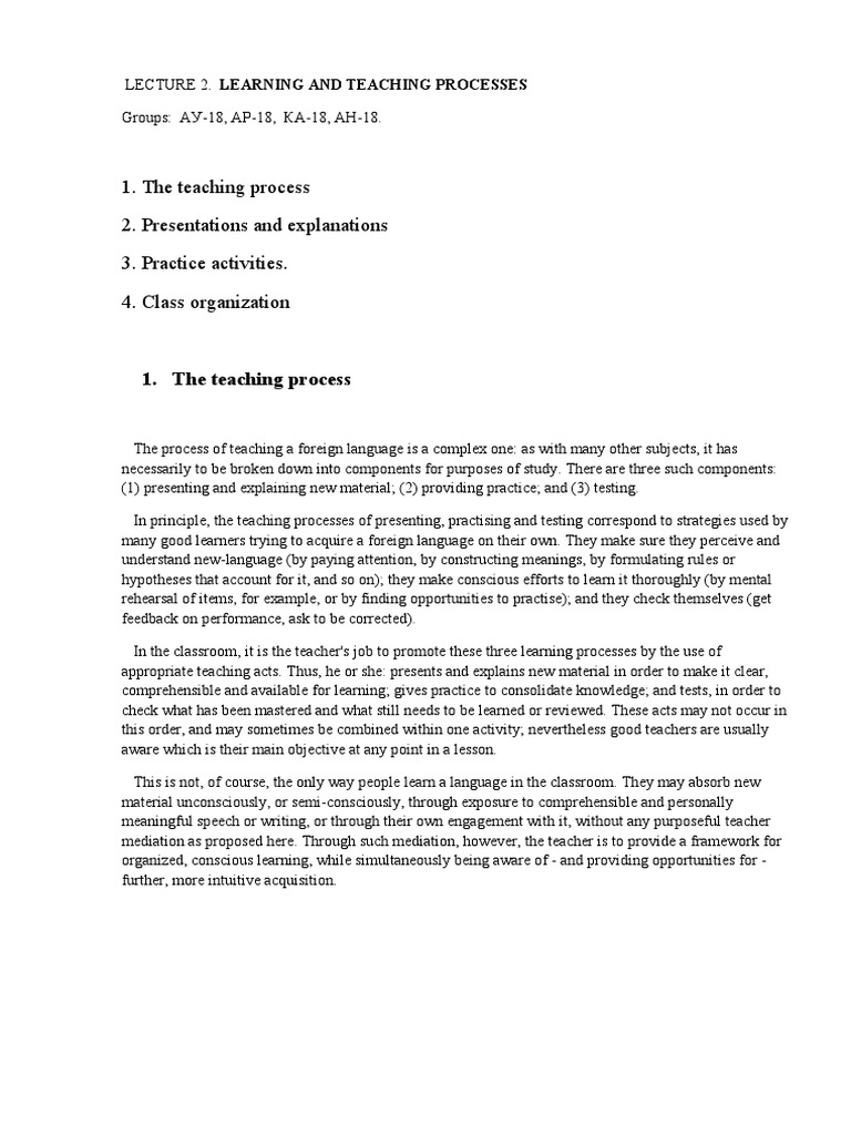 The Teaching Process 2. Presentations and Explanations 3. Practice ...