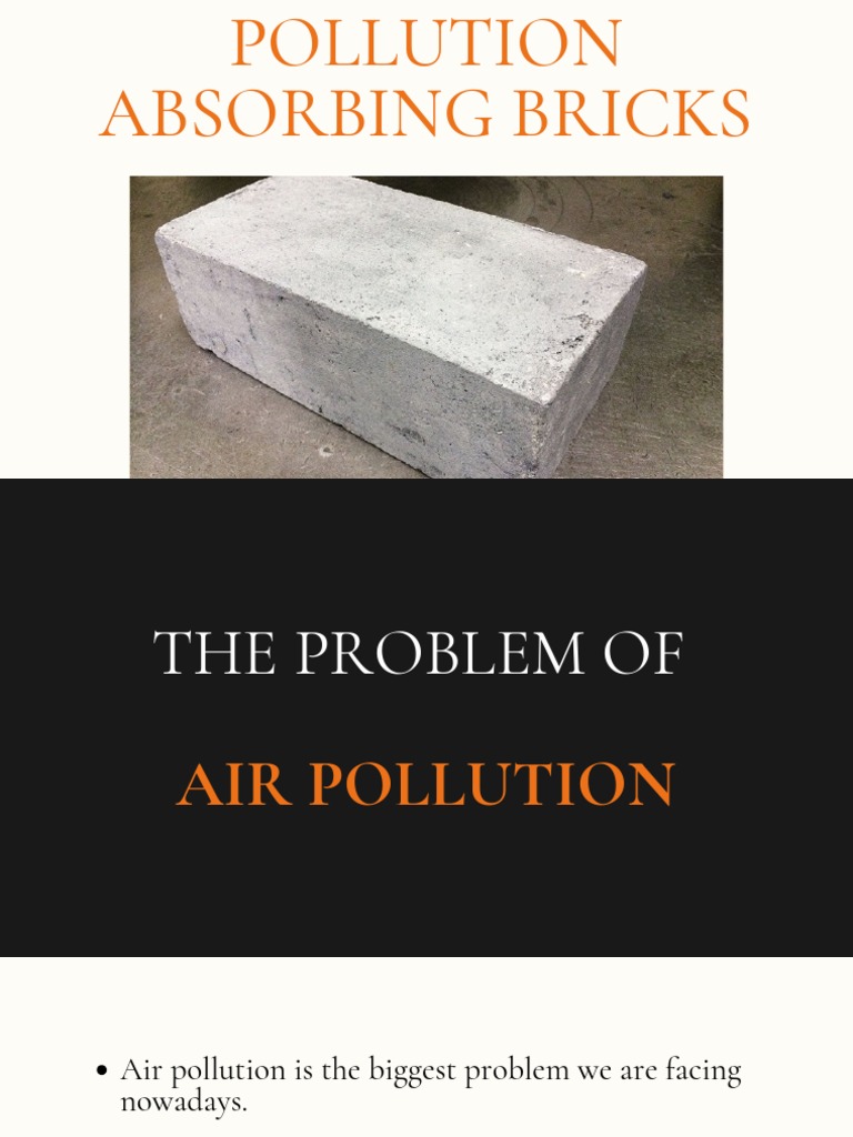 Pollution Absorbing Bricks PDF | PDF | Air Pollution | Filtration