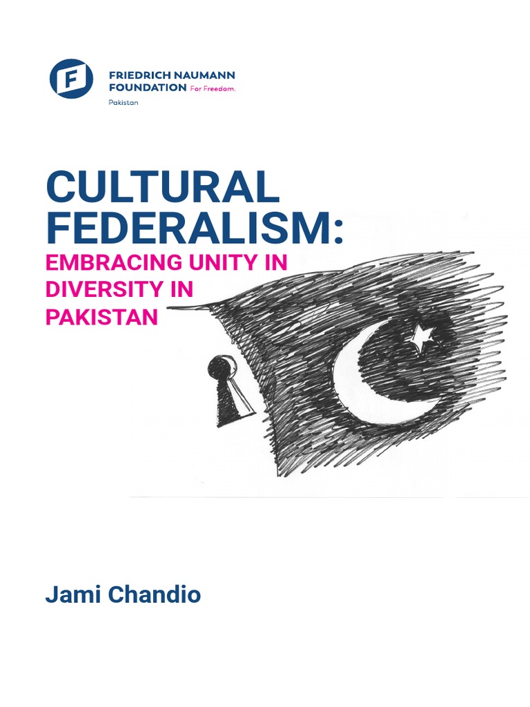 Cultural Federalism and Embracing Unity in Diversity in Pakistan | PDF ...