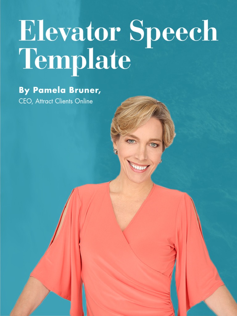 Elevator Speech Template: by Pamela Bruner | PDF