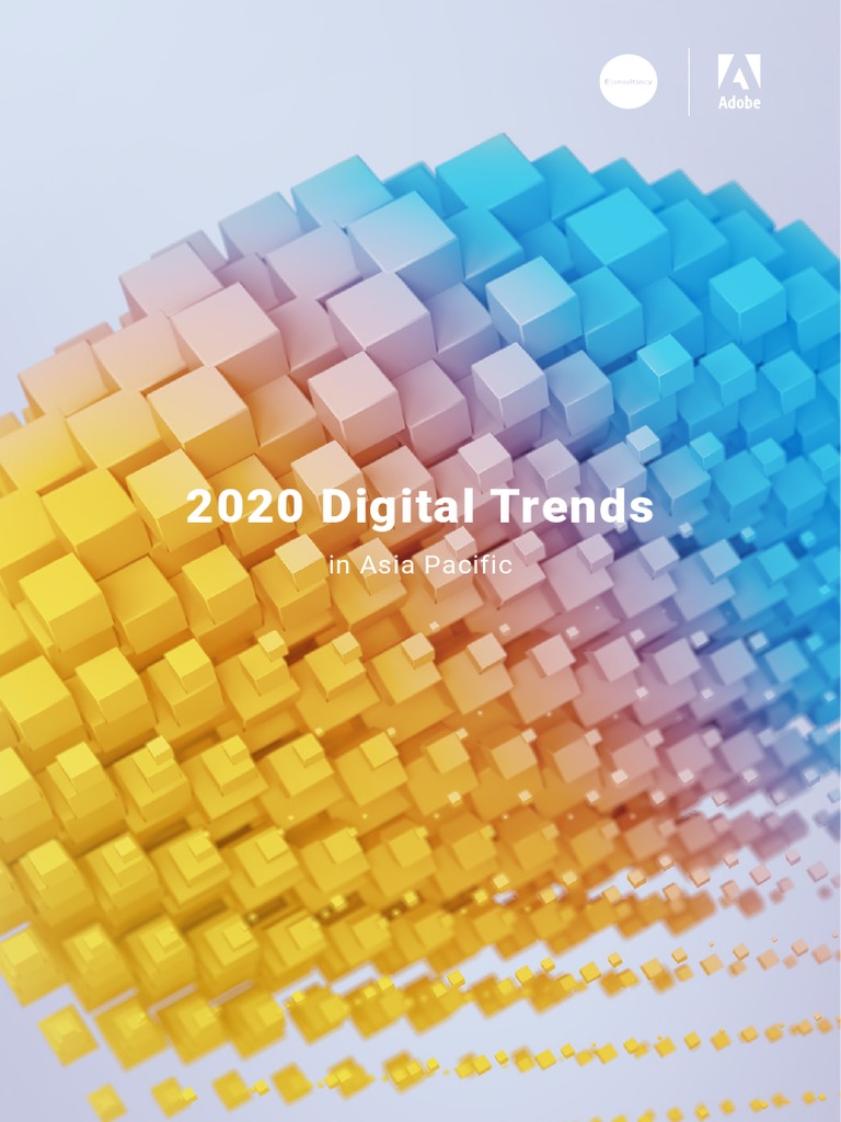 Adobe Digital Trends 2020 APAC | PDF