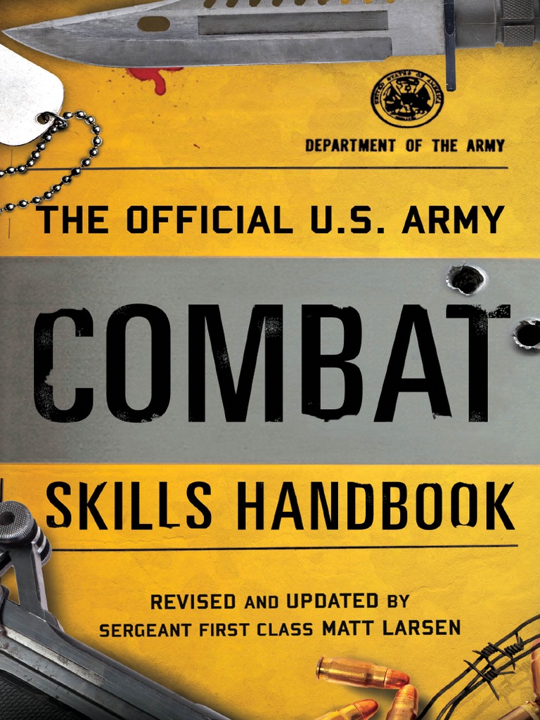 The Official U.S. Army Combat Skills Handbook (PDFDrive) | PDF | First ...
