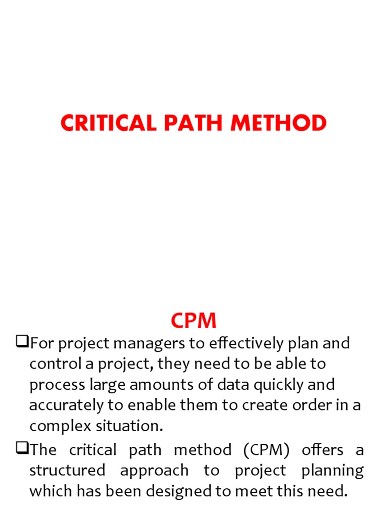 Critical Path Method Overview | PDF | Applied Mathematics | Computing ...