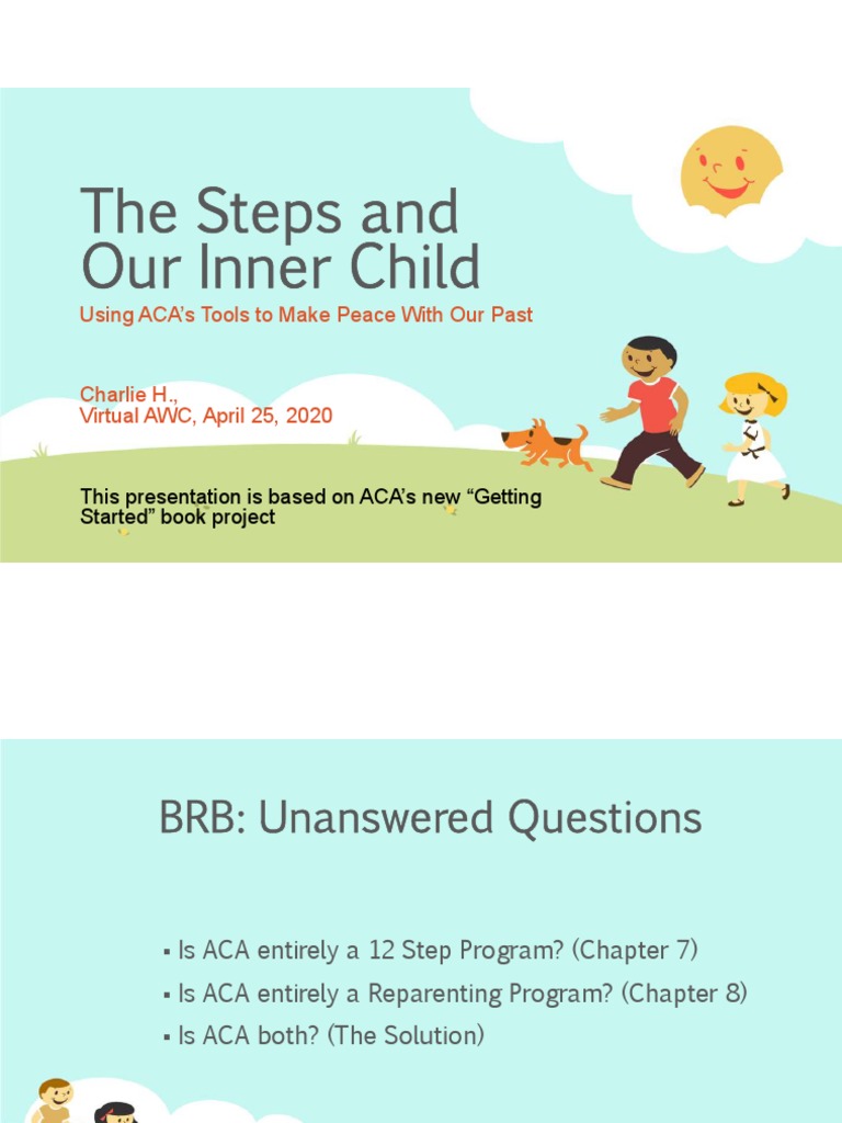 The Steps and Our Inner Child: Using ACA's Tools To Make Peace With Our ...