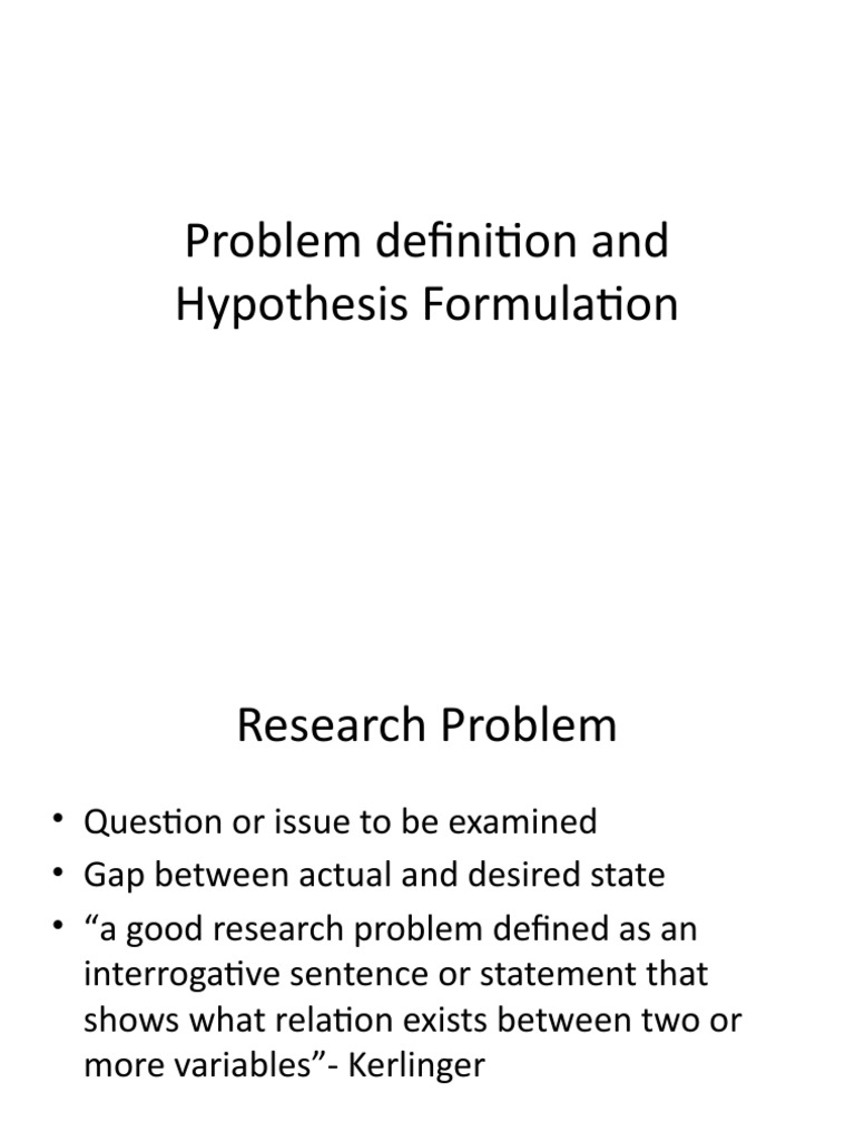 Unit 3 Problem Definition and Hypothesis Formulation | PDF | Hypothesis | Statistical Hypothesis ...