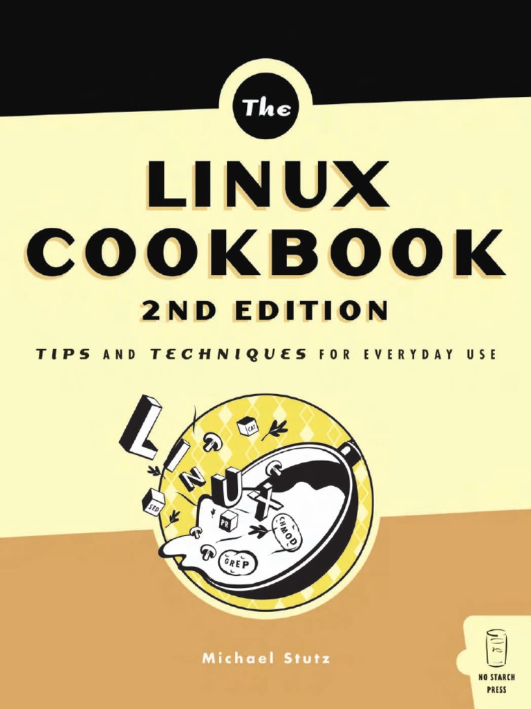 The Linux Cookbook, Second Edition | PDF | Digital Technology | System ...