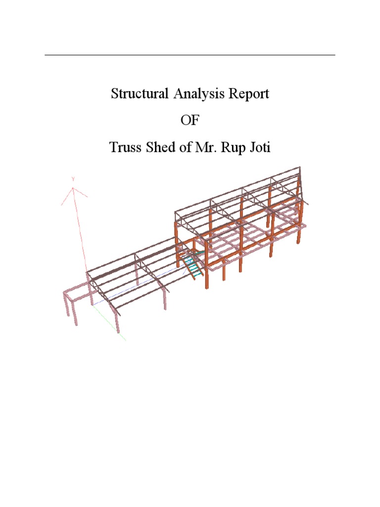 Structural Analysis Report OF Truss Shed of Mr. Rup Joti | PDF ...