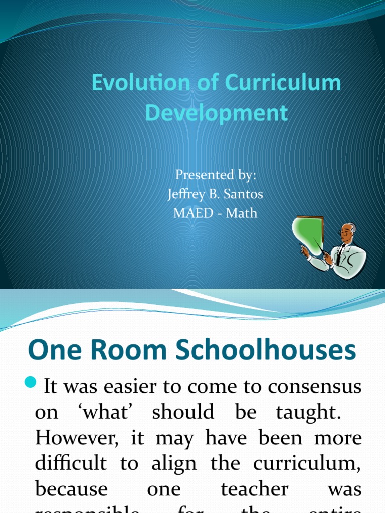 Evolution of Curriculum Development | PDF | Curriculum | Behavior ...