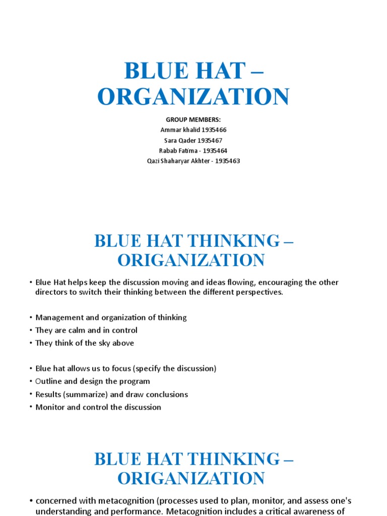 Blue Hat - Organization: Ammar Khalid 1935466 Sara Qader 1935467 Rabab ...