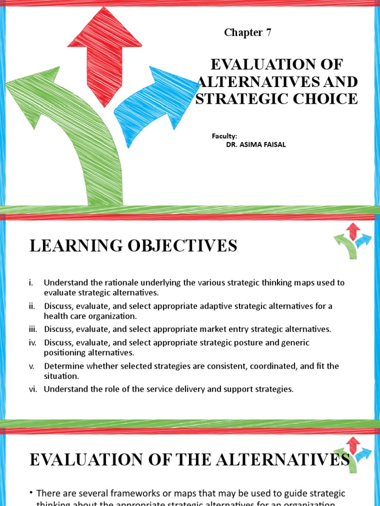 Evaluating Strategic Alternatives and Making Strategic Choices for a ...