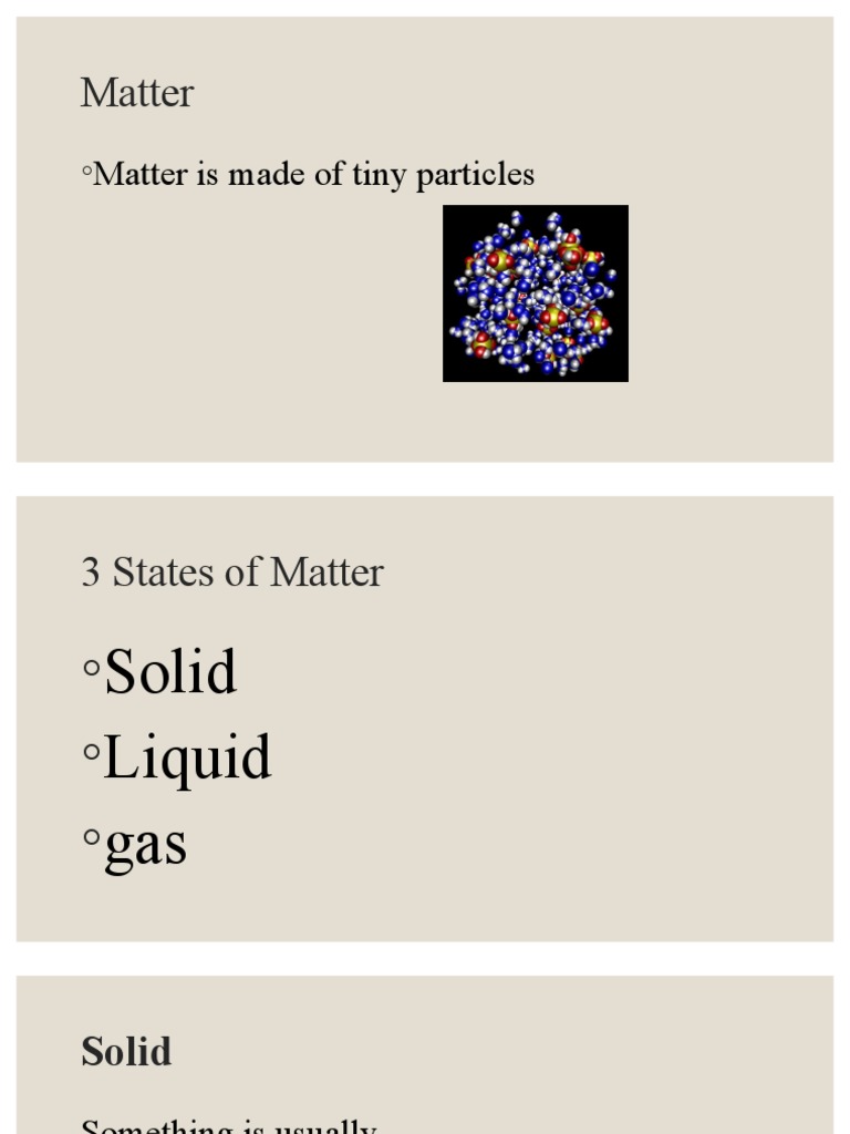 Matter: Matter Is Made of Tiny Particles | PDF