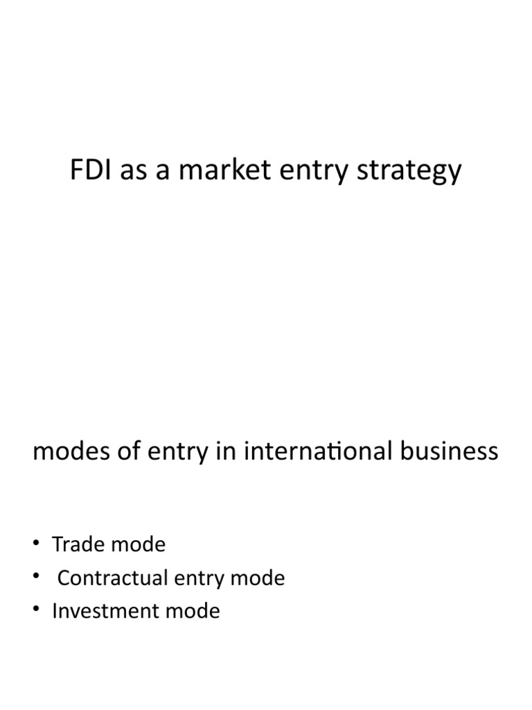 Modes of International Market Entry | PDF | Foreign Direct Investment ...