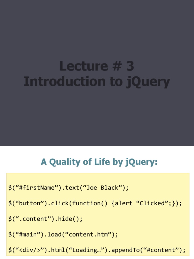 Lecture # 3 Introduction To Jquery | PDF | J Query | Computer Libraries