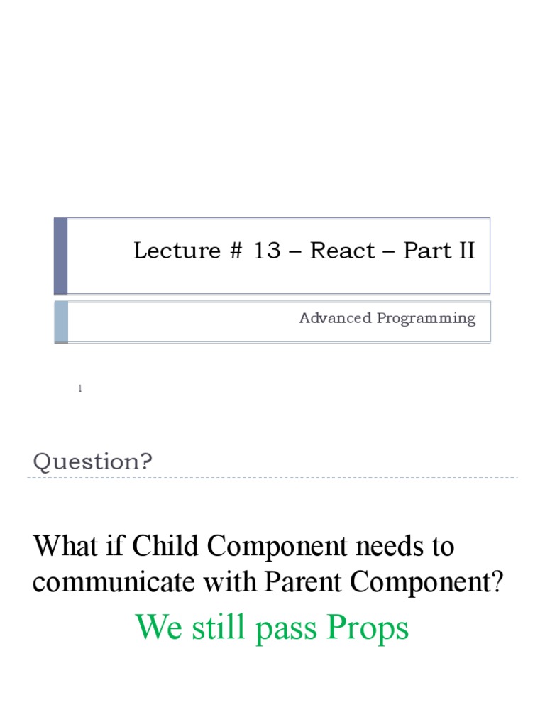 Lecture 13 React Part Ii Advanced Programming Pdf Constructor Object Oriented 1455
