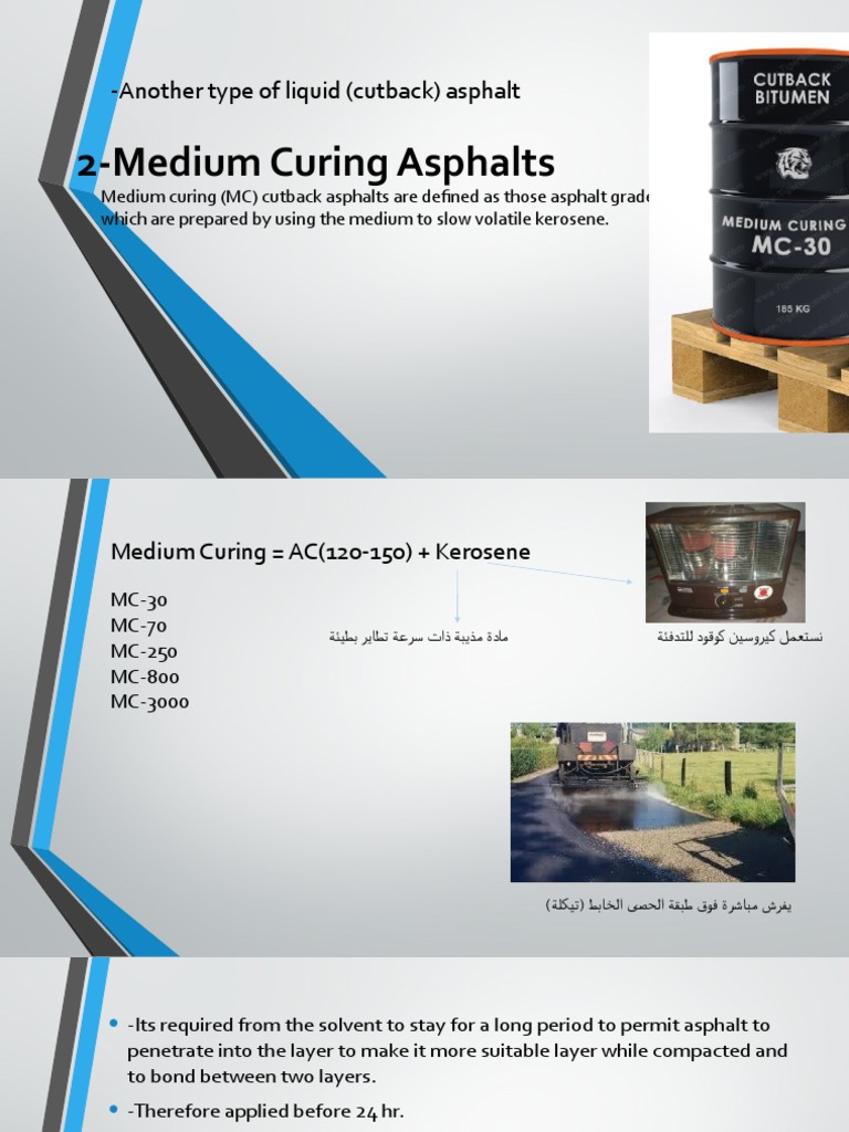 2-Medium Curing Asphalts: - Another Type of Liquid (Cutback) Asphalt ...