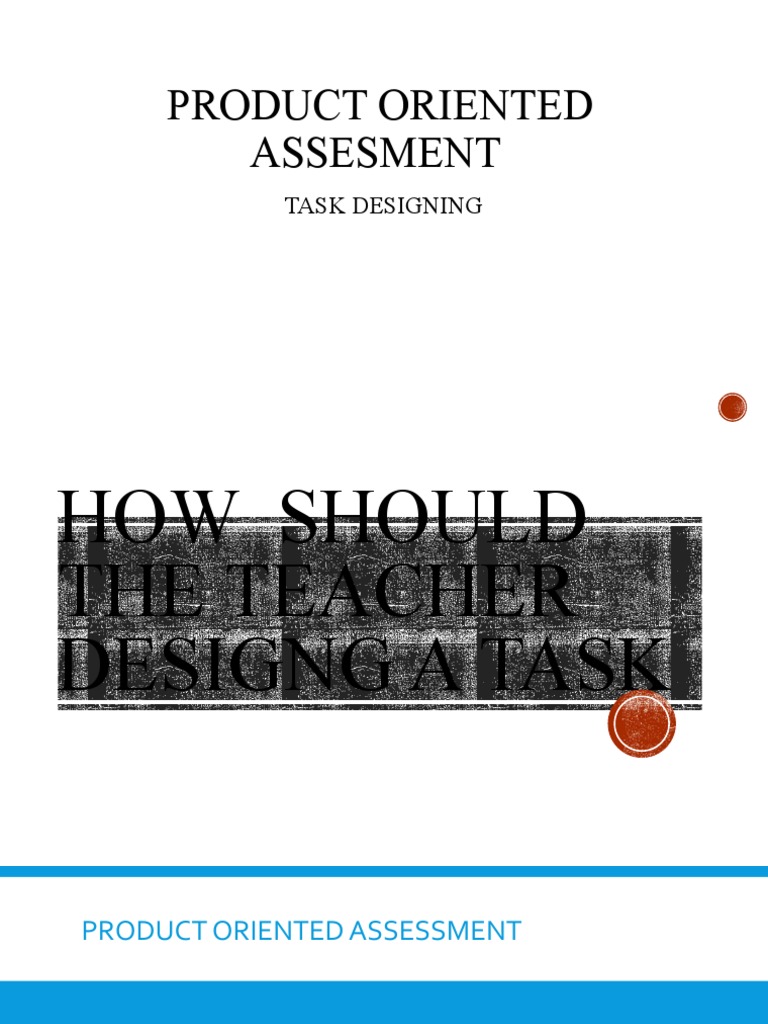 Product Oriented Assesment-Task Design | PDF