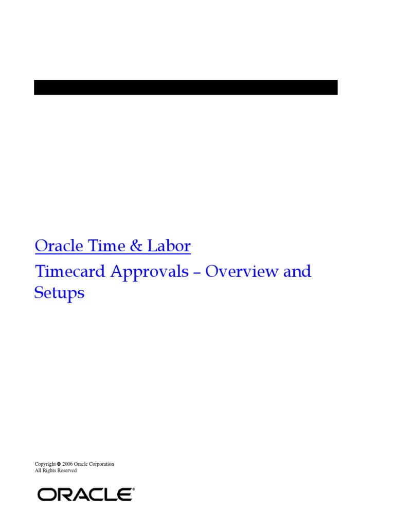 Oracle Time & Labor Timecard Approvals - Overview and Setups | PDF ...